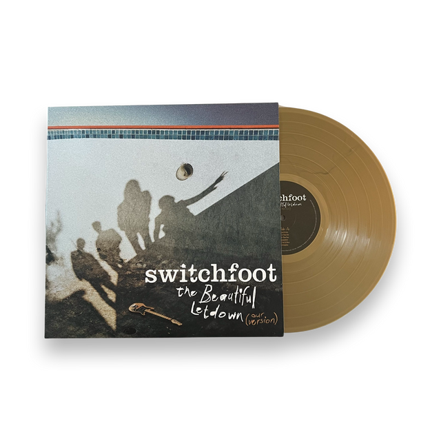 Switchfoot: The Beautiful Letdown (Our Version) Vinyl LP (Gold Metallic)